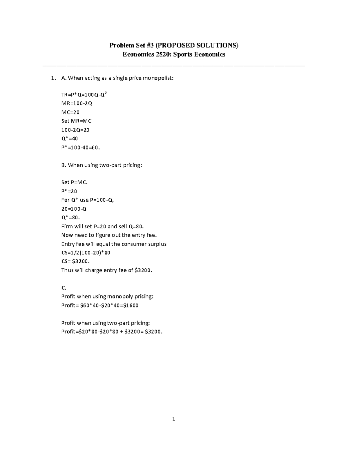 2520 3s - Homework Questions and answers - Problem Set # 3 (PROPOSED SOLUTIONS) Economics 2520 ...