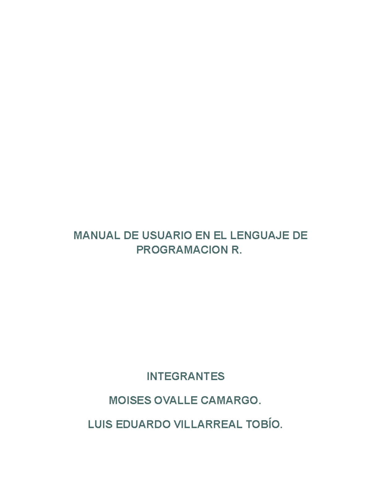 Manual DEL Usuario Lenguaje Rstudio - MANUAL DE USUARIO EN EL LENGUAJE ...