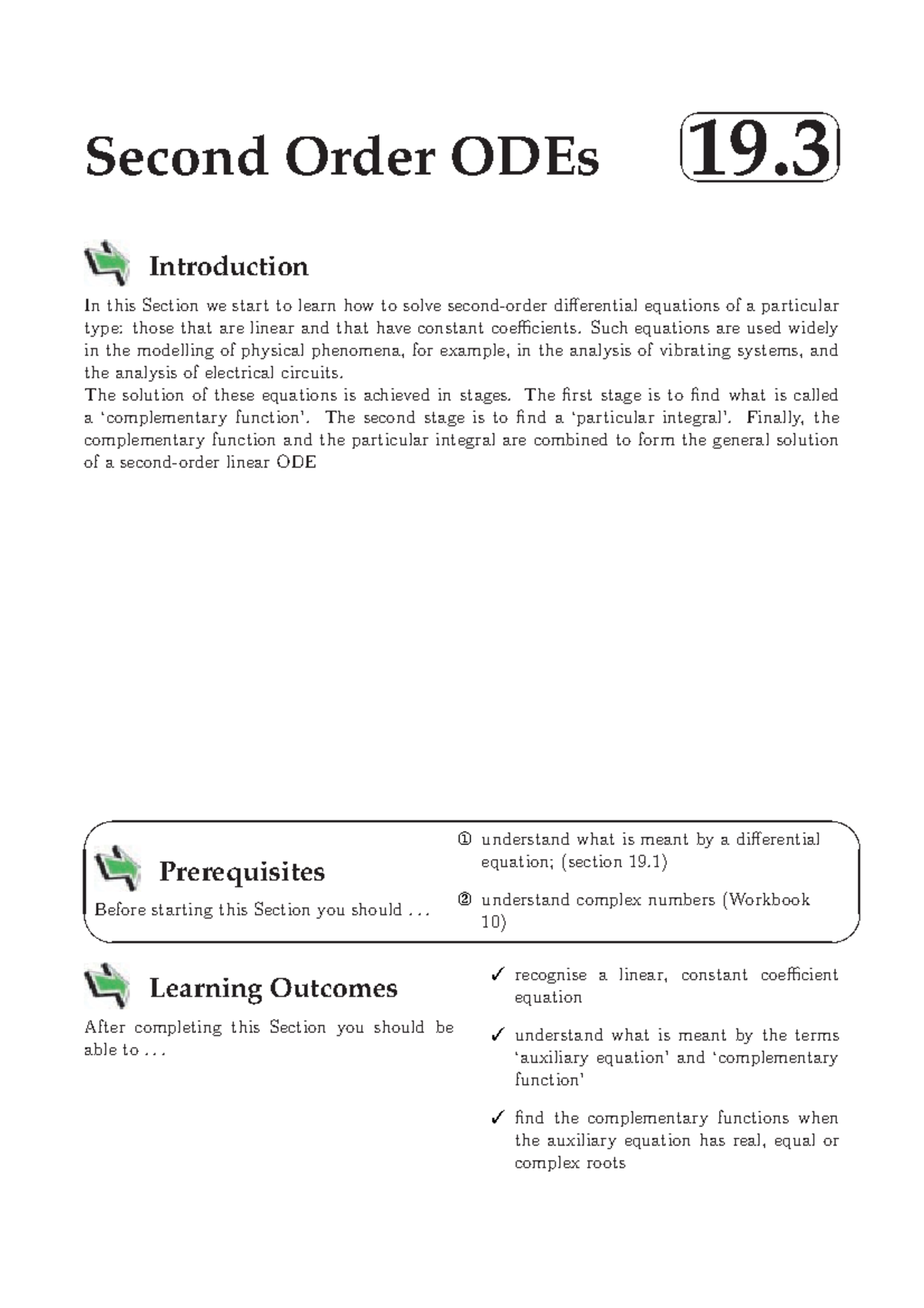 19 3 second order odes - Worksheets - Second Order ODEs 19 Introduction In this Section we - Studocu