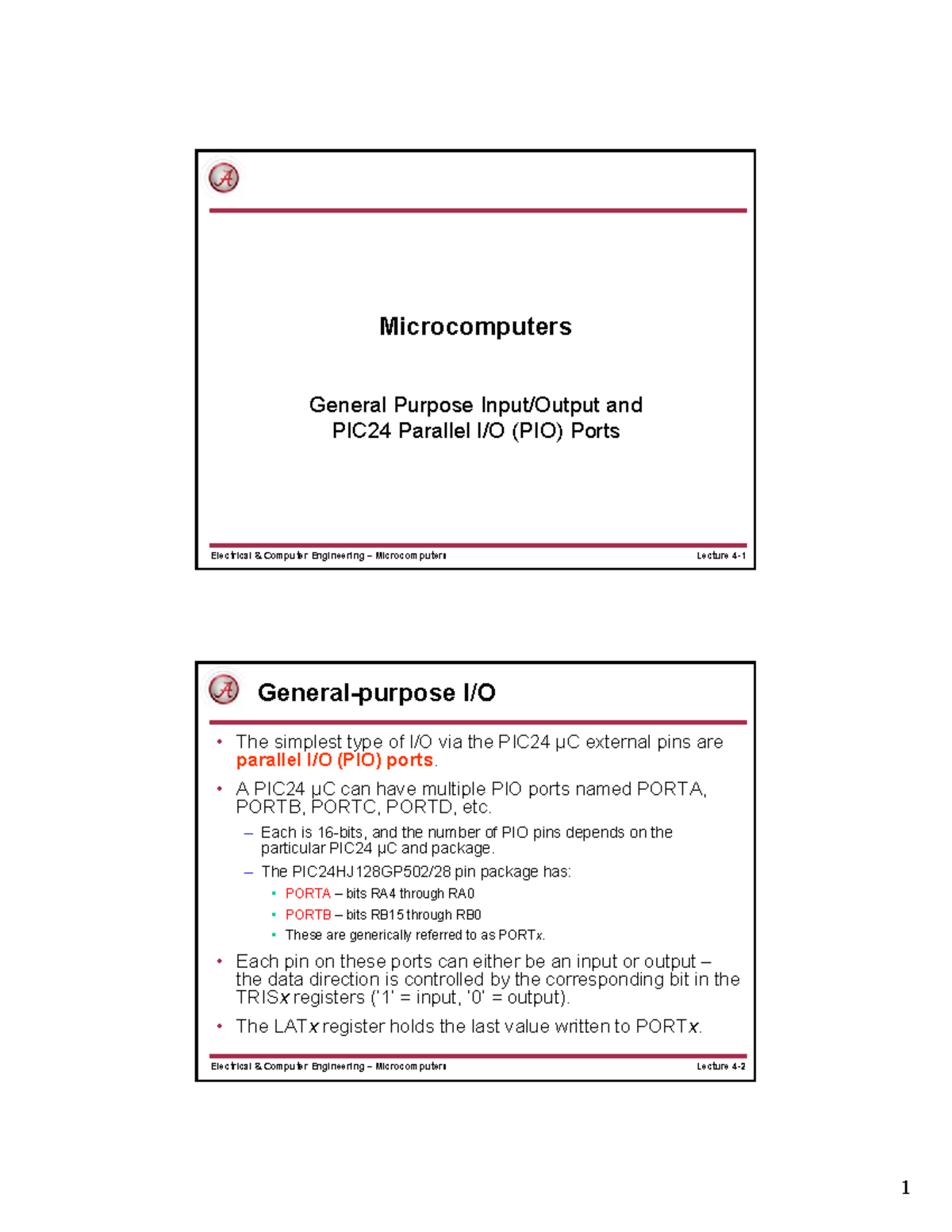 Lec 4 - General Purpose Input/Output and PIC24 Parallel I/O (PIO) Ports - Microcomputers General ...