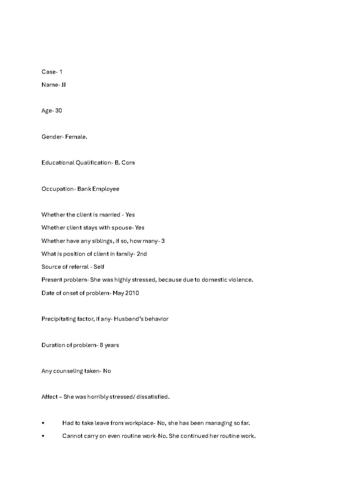 Sample case study counseling - Case- 1 Name- JJ Age- 30 Gender- Female ...