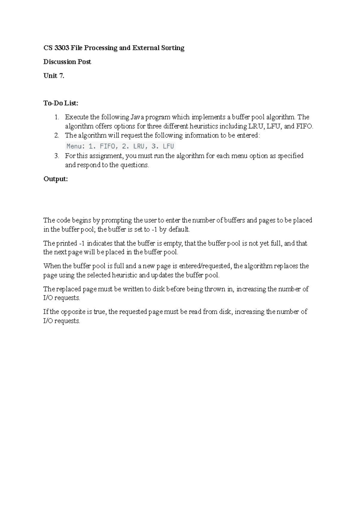 CS 3303 Discussion Post Unit 7 - CS 3303 File Processing and External Sorting Discussion Post ...