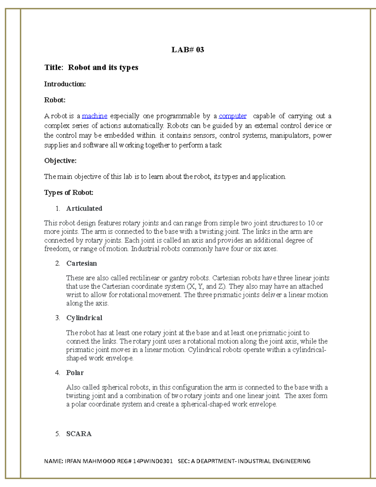Cim lab - LAB# 03 Title: Robot and its types Introduction: Robot: A ...