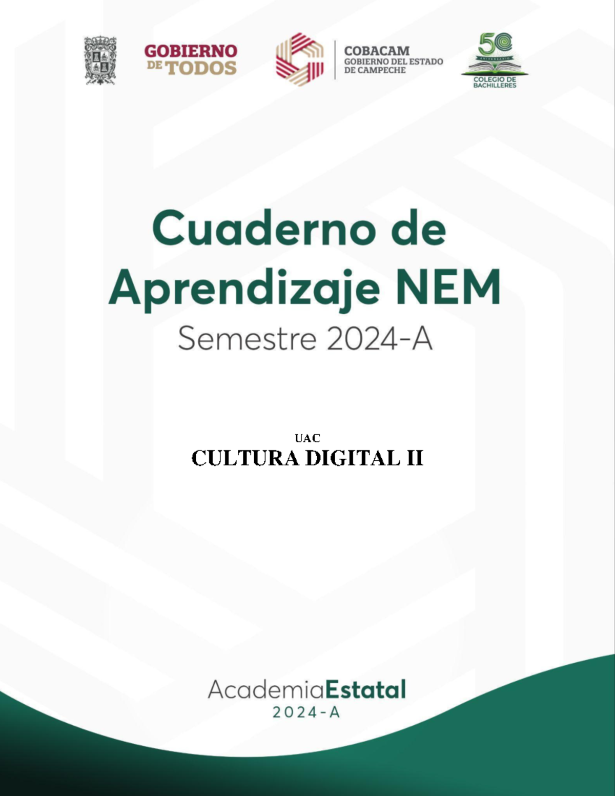 05 Cuaderno de Aprendizaje NEM - UAC CULTURA DIGITAL II CULTURA DIGITAL ...