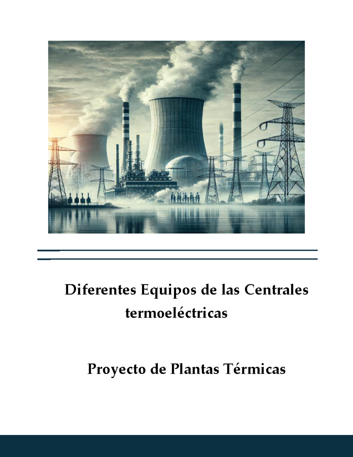Componentes de plantas térmicas - Diferentes Equipos de las Centrales ...