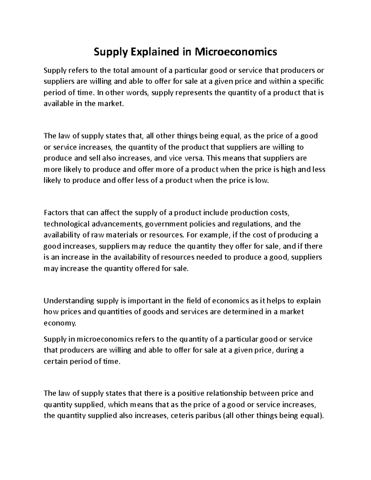 Supply Explained in Microeconomics - In other words, supply represents ...