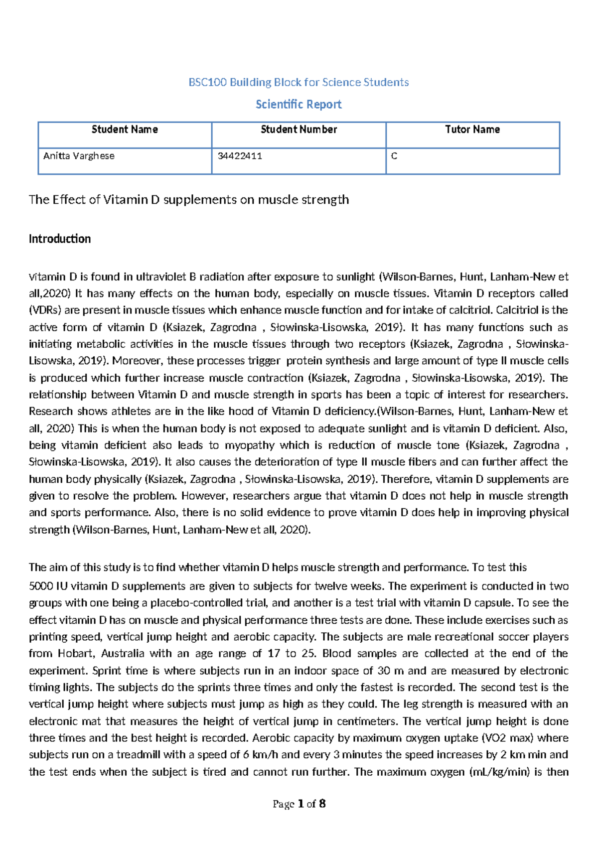 Varghese Science Report A - BSC100 Building Block for Science Students Scientific Report Student ...