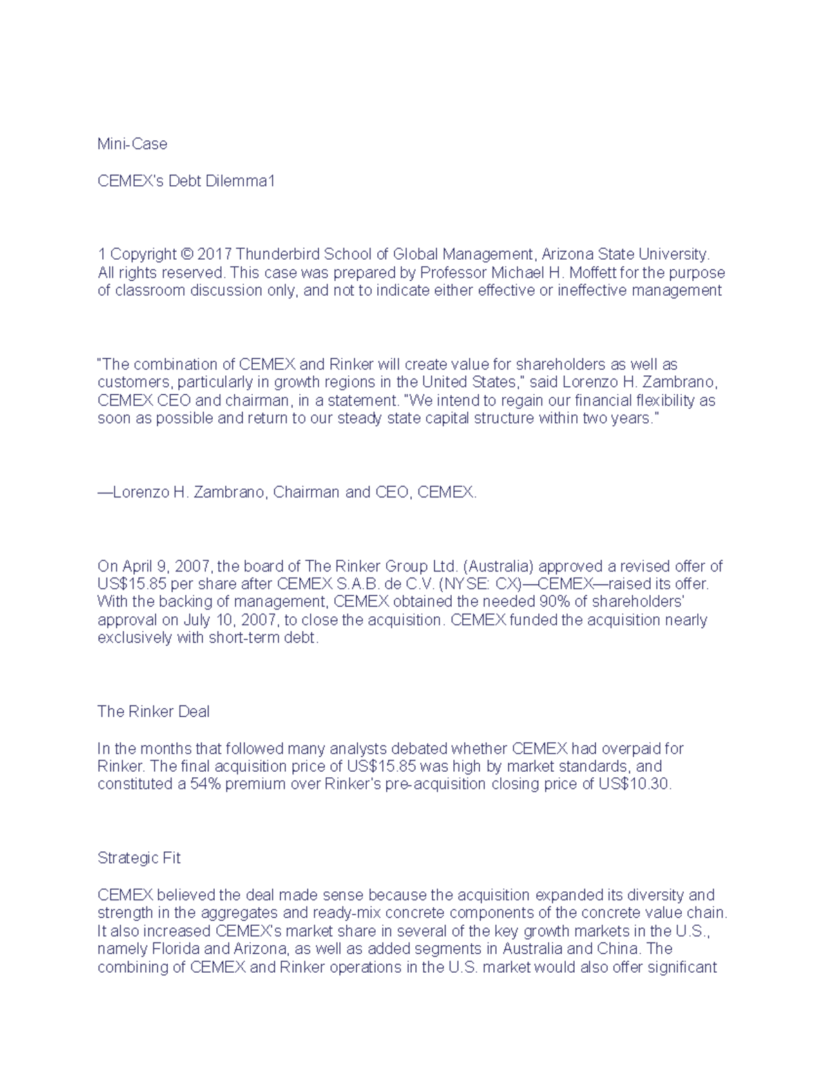 Mini Case Cemex - Assignment involves a 6-8 page paper. - Mini-Case CEMEX’s Debt Dilemma 1 ...