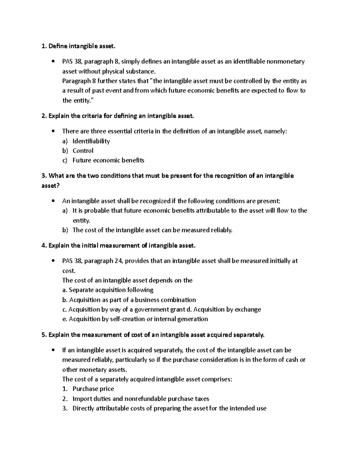 Discussion IA - Define intangible asset. PAS 38, paragraph 8, simply ...