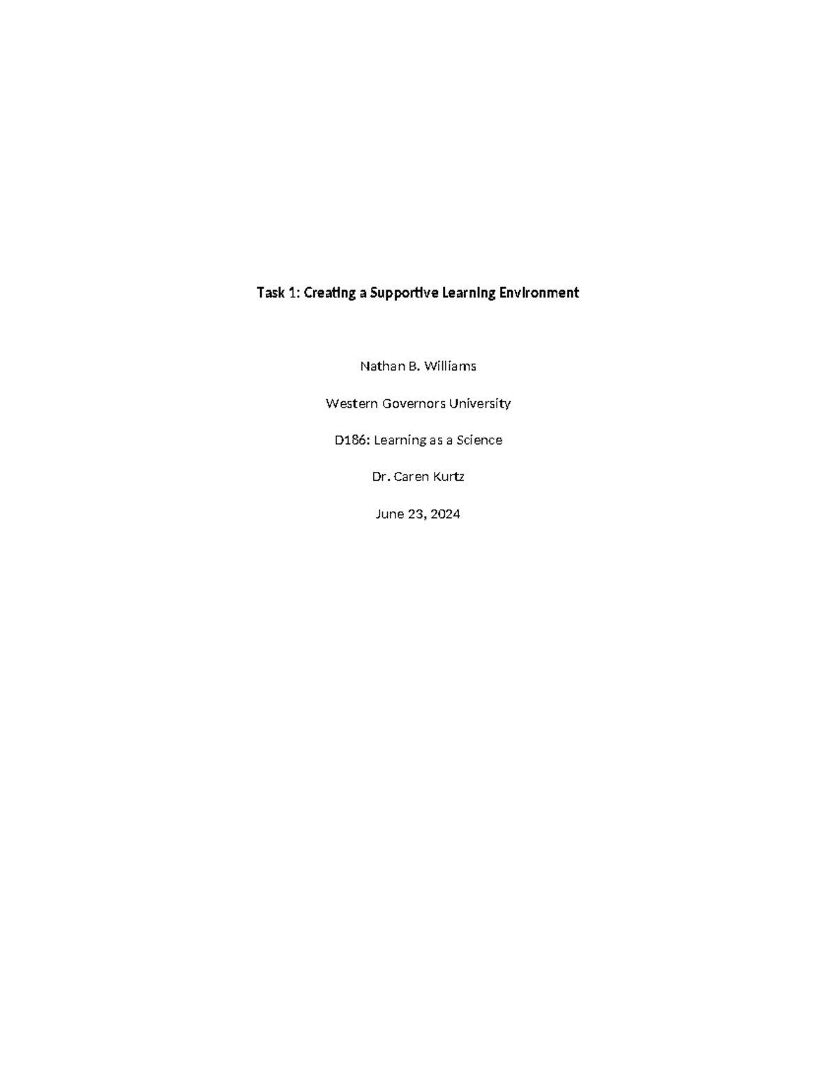 D186 - Task 1 - Williams N - Task 1: Creating a Supportive Learning Environment Nathan B ...