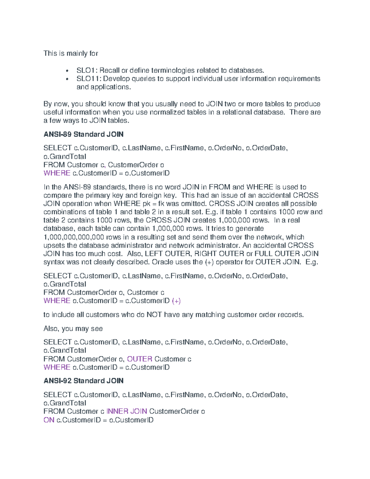 ANSI-89 JOIN standard and ANSI-92 JOIN standard - This is mainly for - SLO1: Recall or define ...