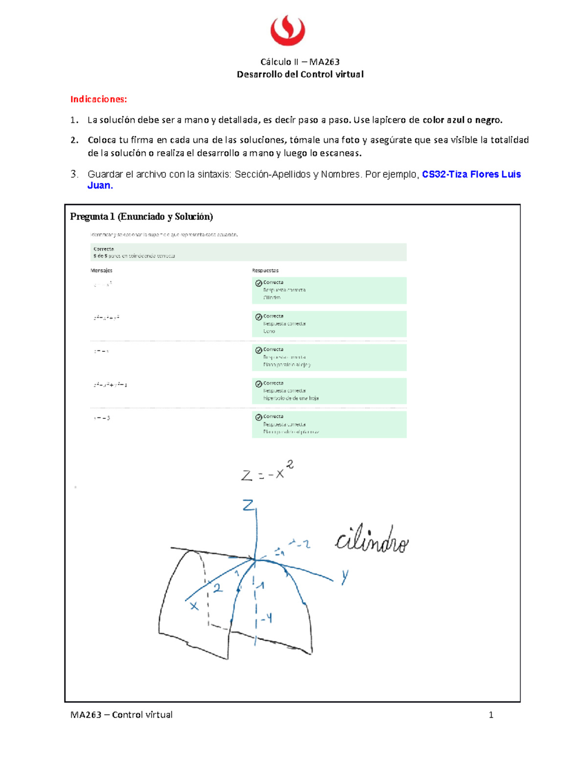 Control Virtual - Cálculo 2 - Cálculo II – MA Desarrollo del Control virtual Indicaciones: La ...