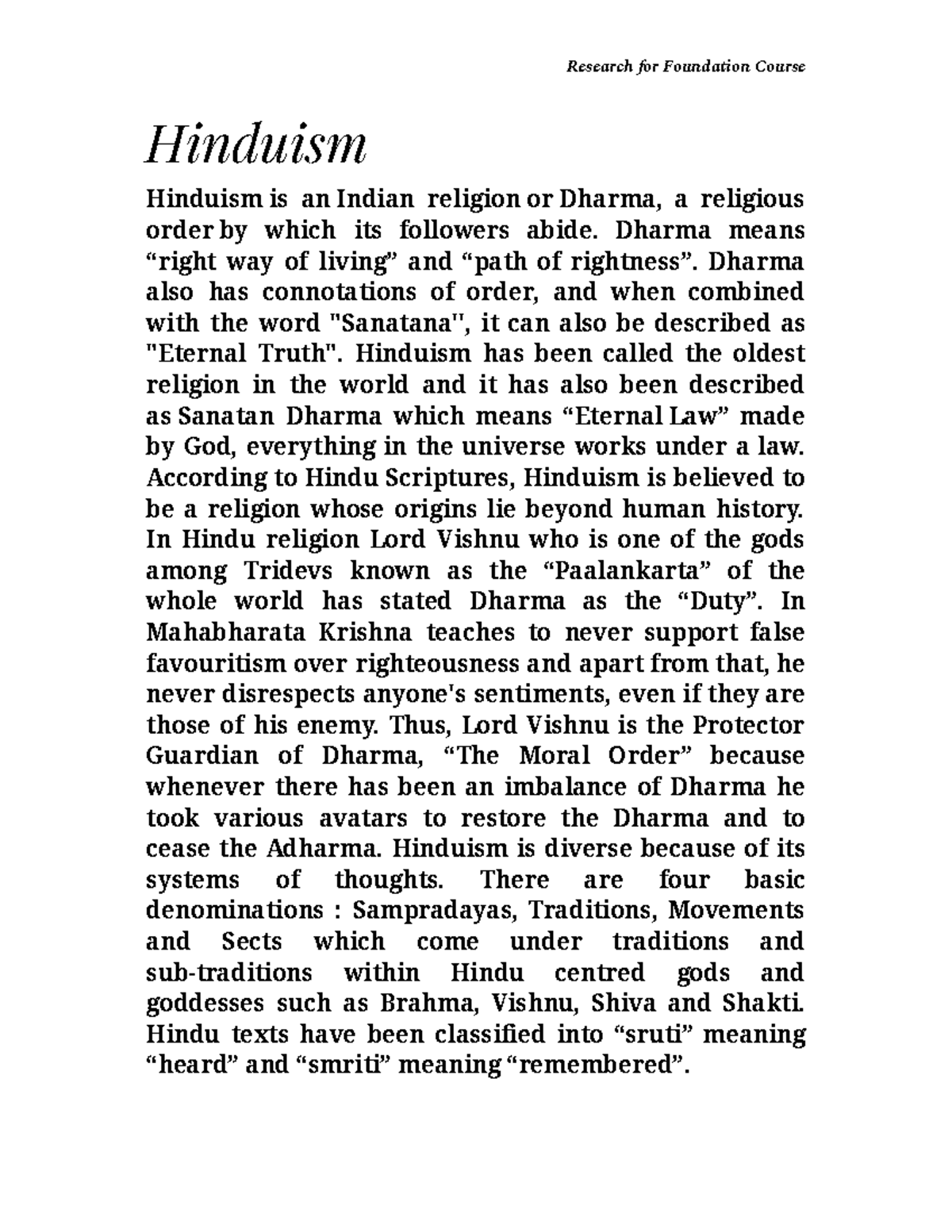 Hinduism - Research for Foundation Course Hinduism Hinduism is an ...