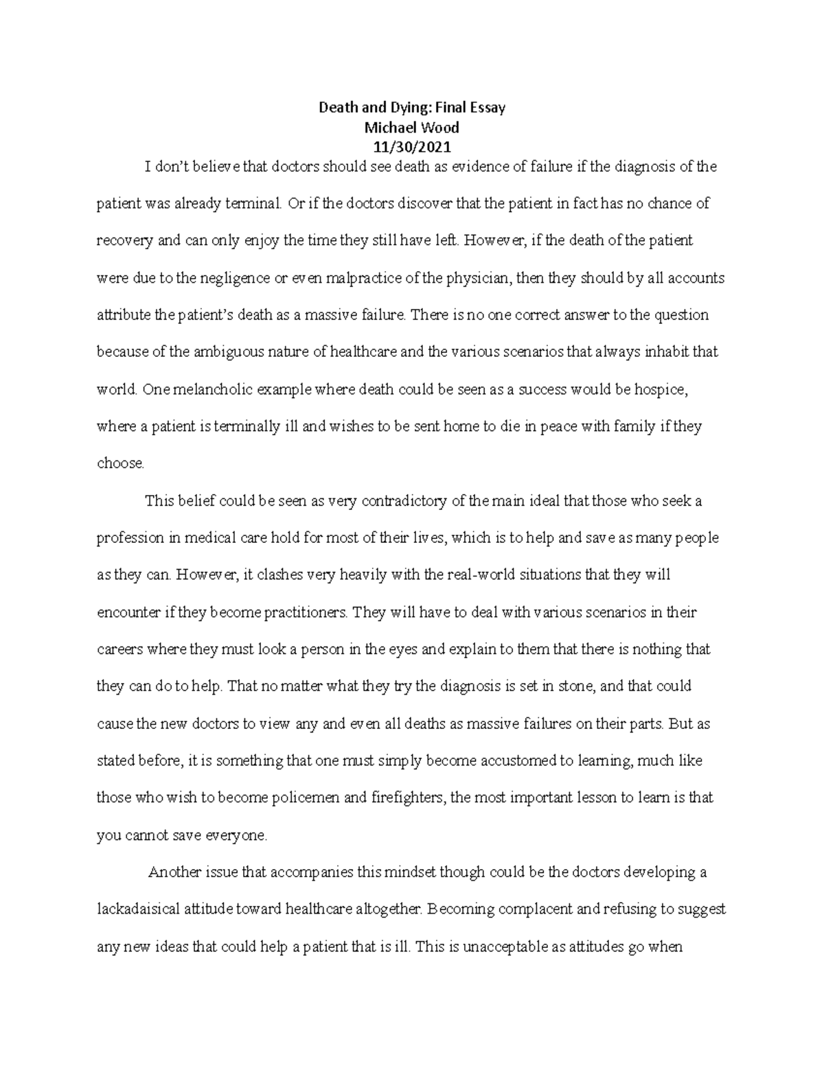 Death and Dying Final Essay - Death and Dying: Final Essay Michael Wood ...