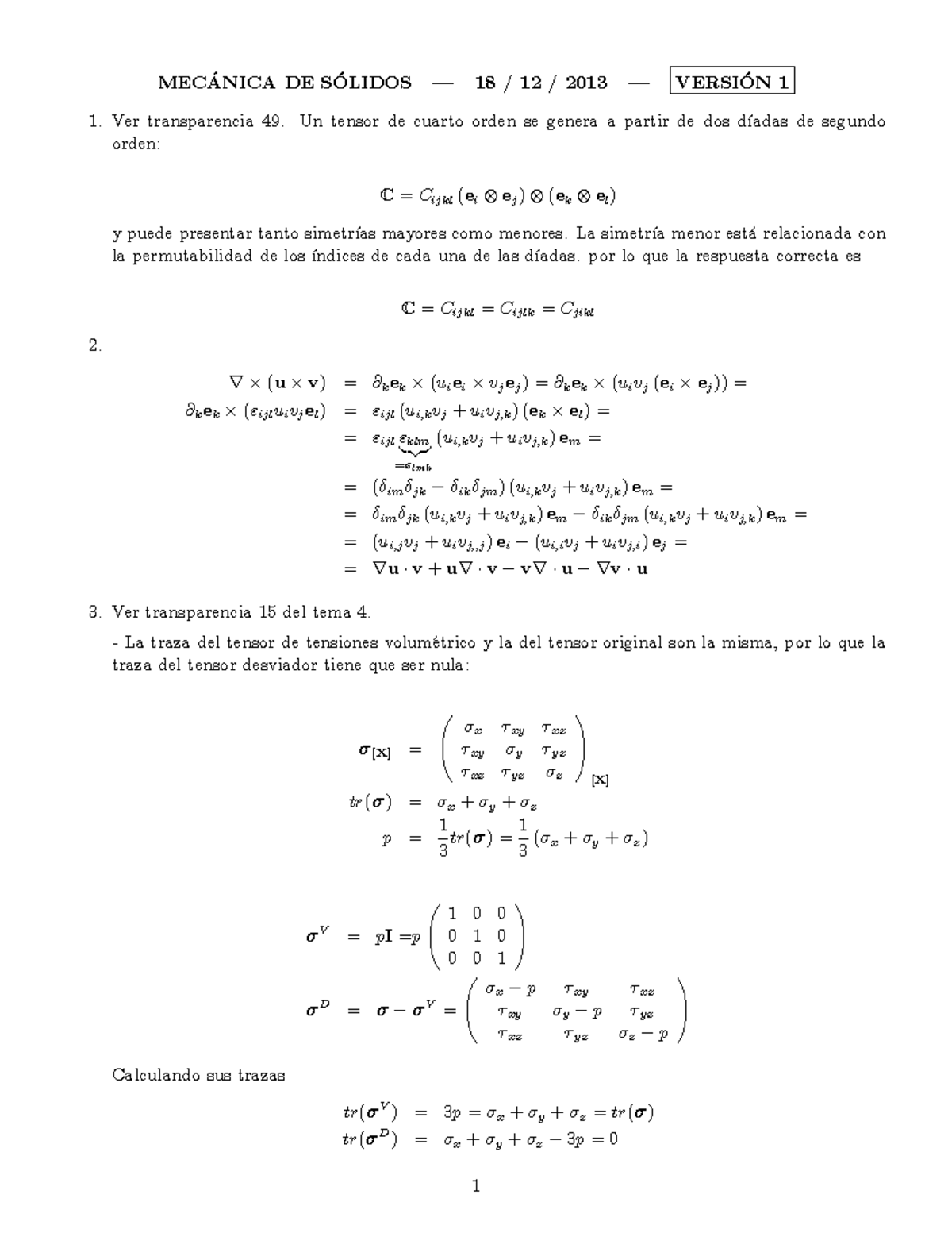 MS181213 Resolución - Ejercicios recomendables para aprobar. - MEC¡NICA DE S”LIDOS ó 18 / 12 ...