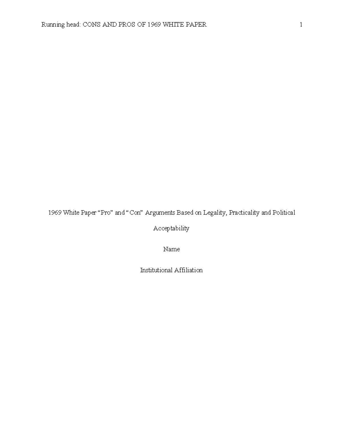 1969 White Paper - Running head: CONS AND PROS OF 1969 WHITE PAPER 1 ...