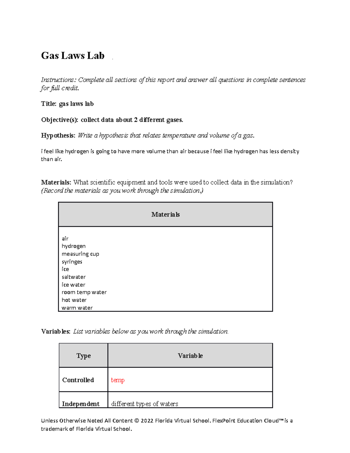 Lab report - work - Gas Laws Lab Instructions: Complete all sections of ...