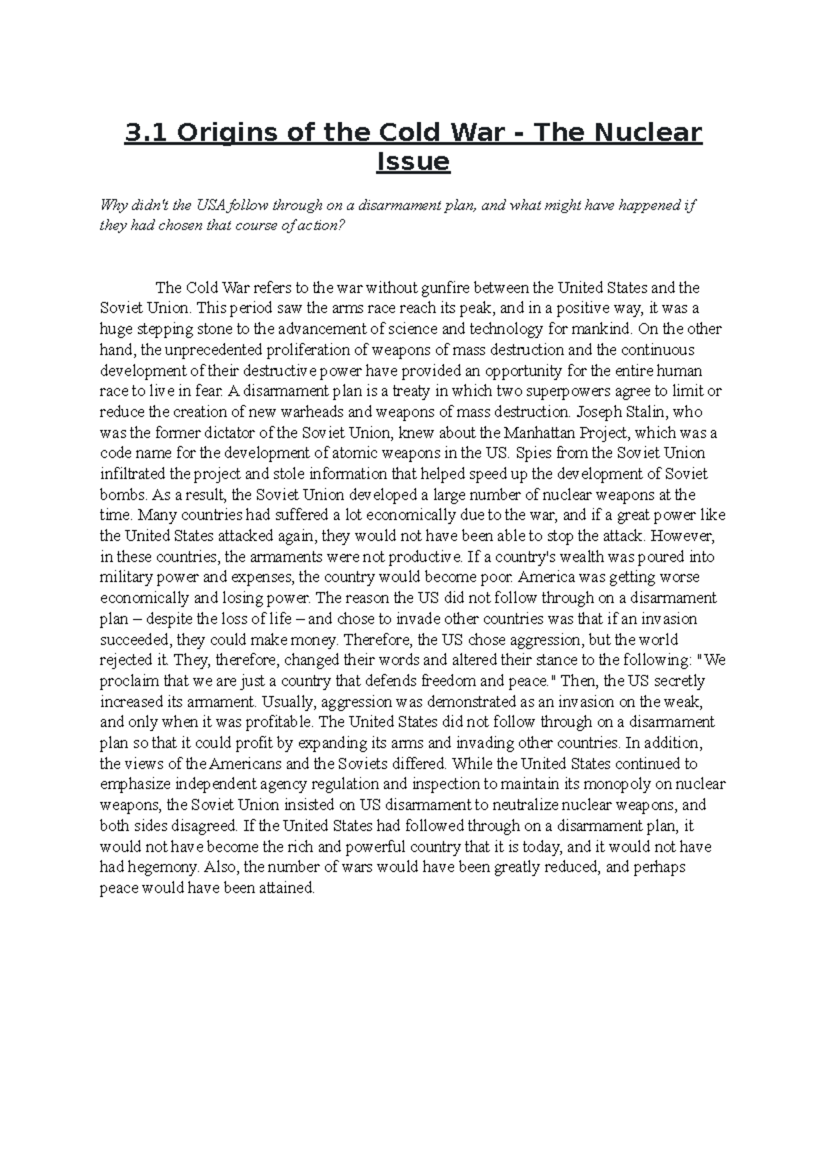 3.1 Origins of the Cold War - The Nuclear Issue - This period saw the ...