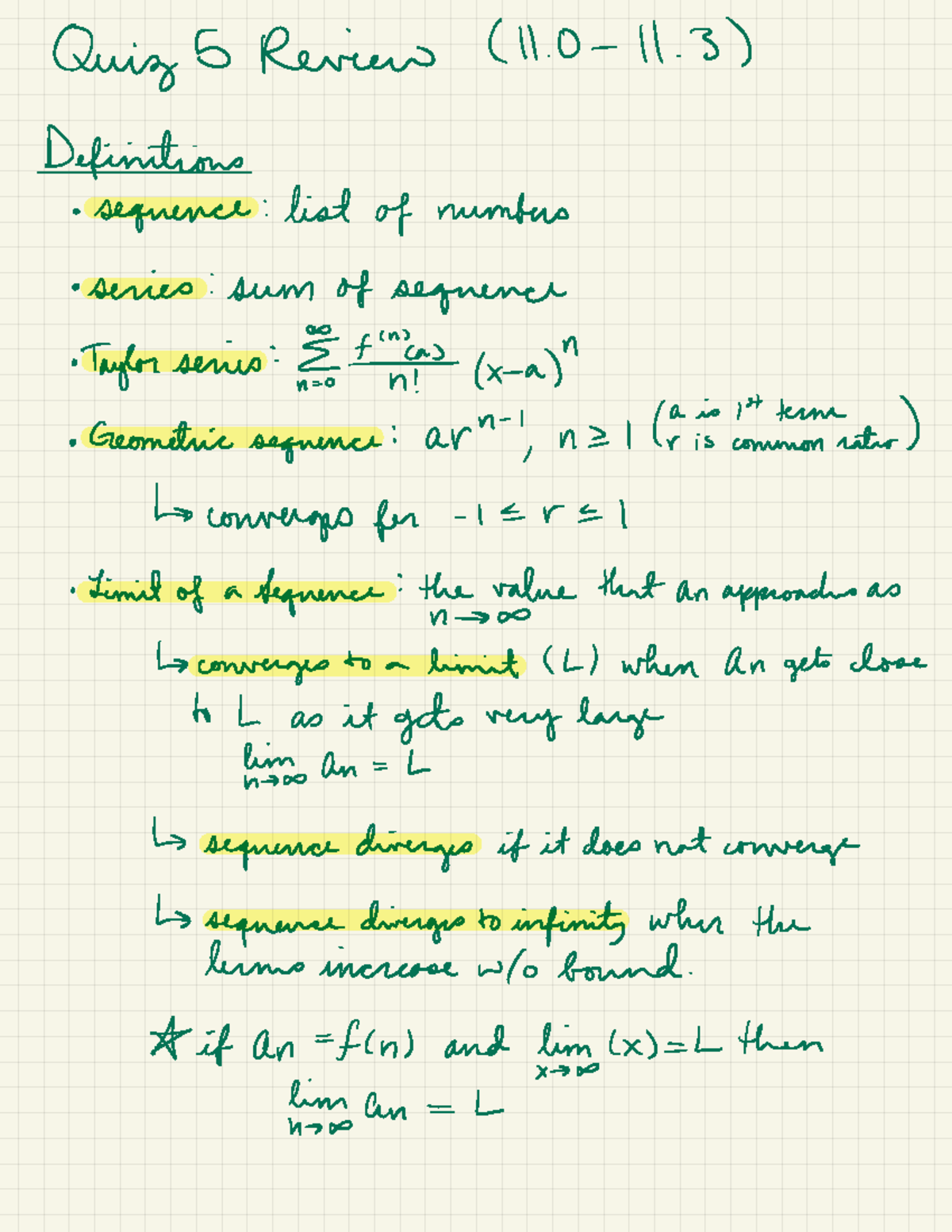 Quiz 5 Review - 0-11) Definitions sequence : list of numbers series ...