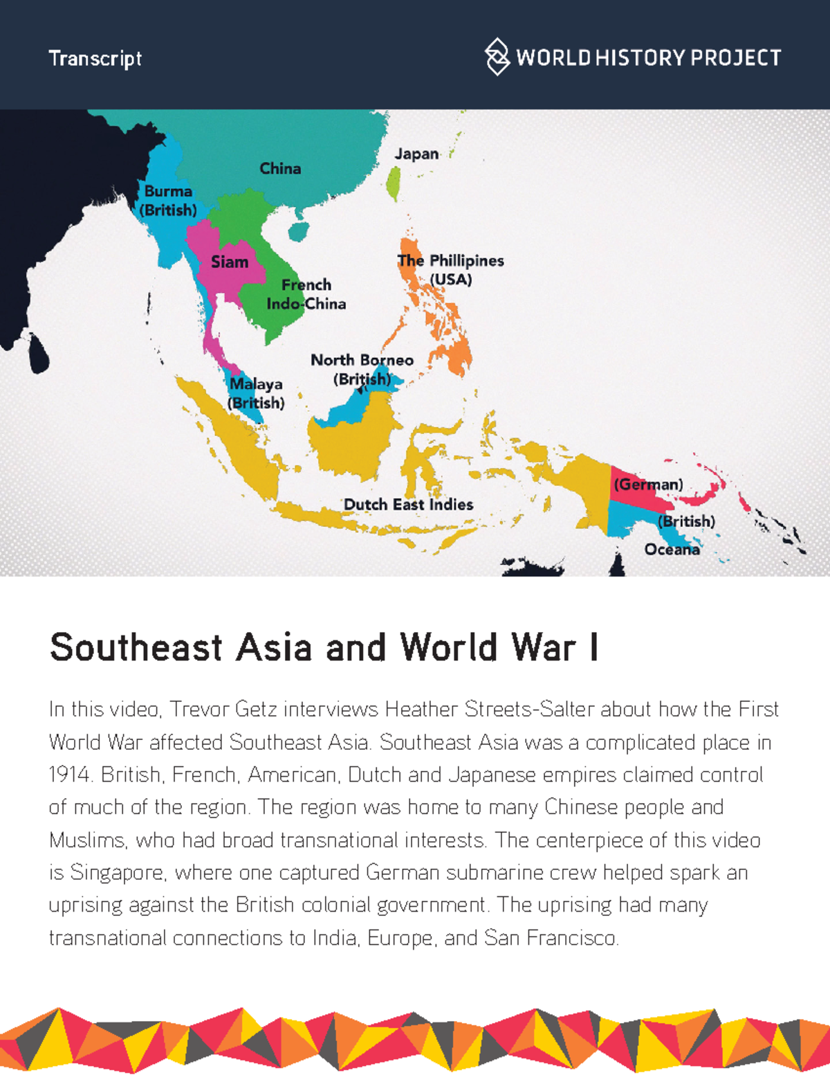 Southeast Asia and World War I - Southeast Asia was a complicated place ...