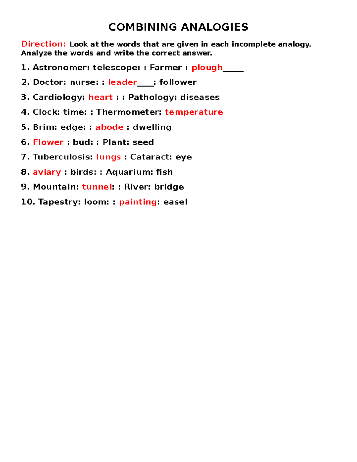 Analogies QUIZ - COMBINING ANALOGIES Direction: Look at the words that ...