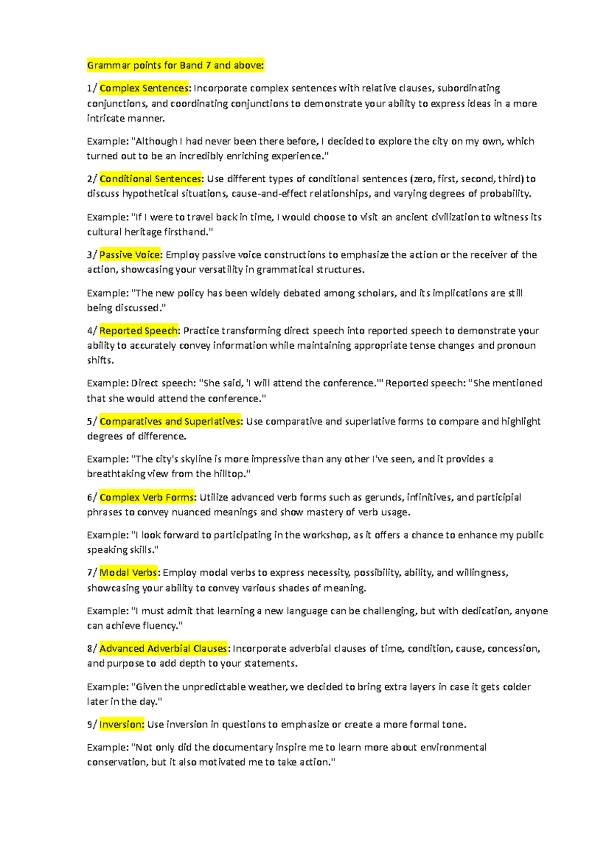 Grammar points for Band 7 and above - Example: "Although I had never ...