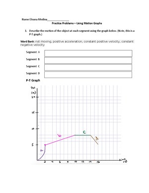 Kinetics Assignment - Gracie Frame PHYS 103 Dr. Julius Nfor November 7 ...