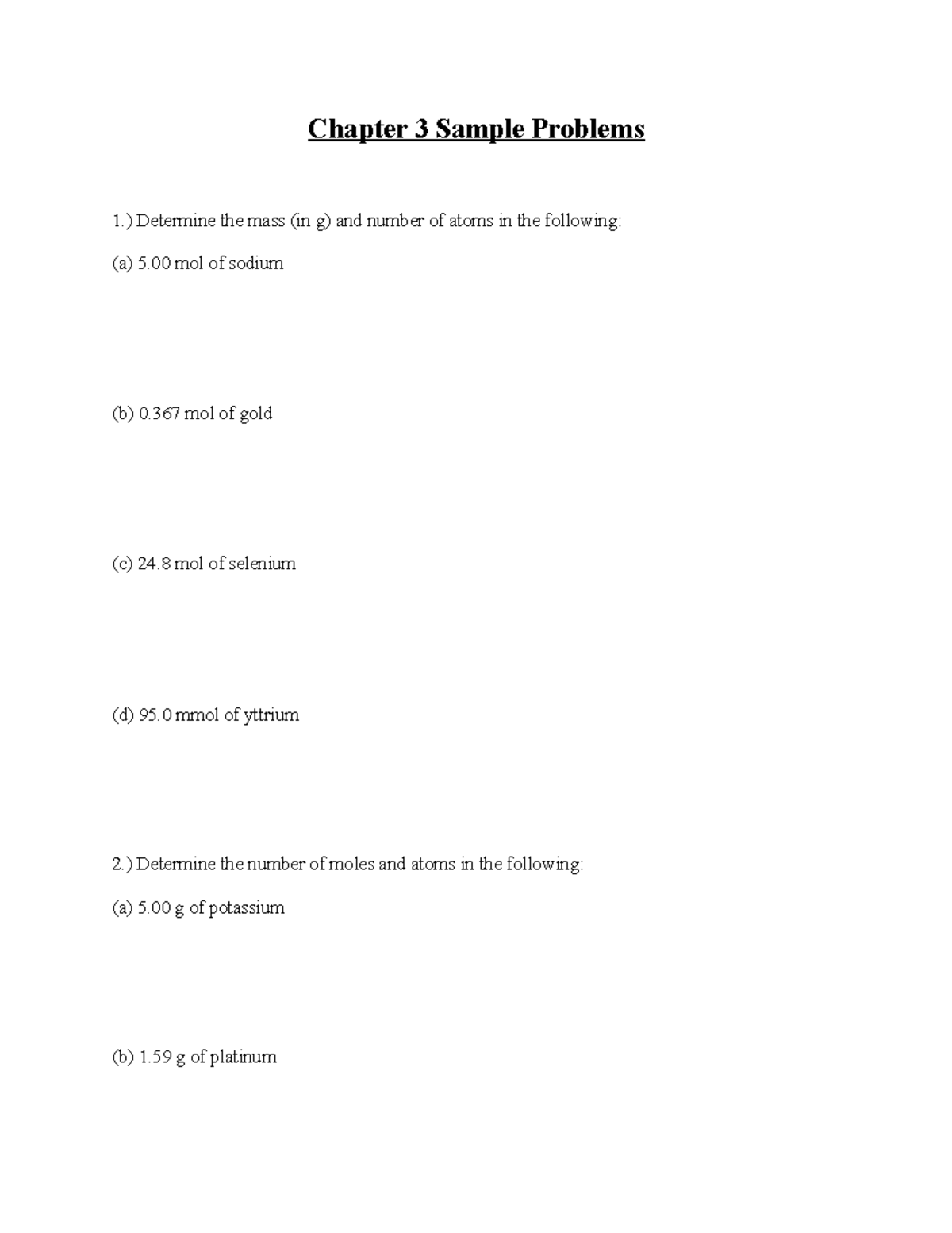 Chapter 3 Sample Problems - Chapter 3 Sample Problems 1.) Determine the mass (in g) and number ...