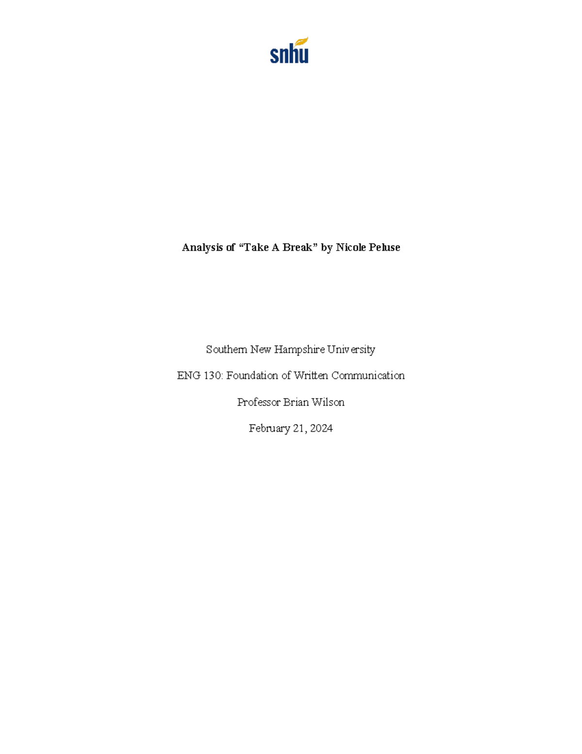 ENG 130 Project APA Template - Analysis of “Take A Break” by Nicole ...