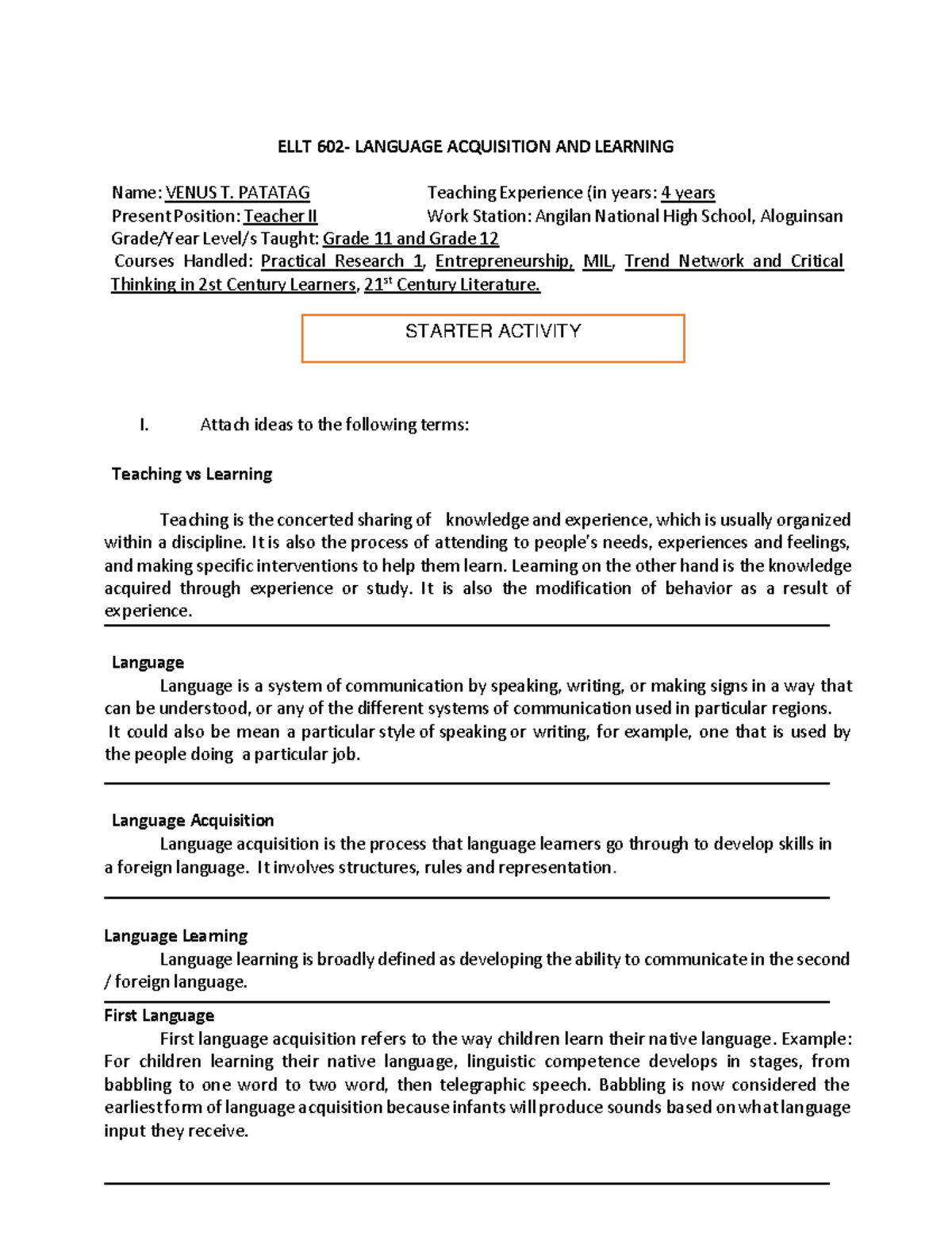 ELLT-602 Patatag, Venus - ELLT 602- LANGUAGE ACQUISITION AND LEARNING ...