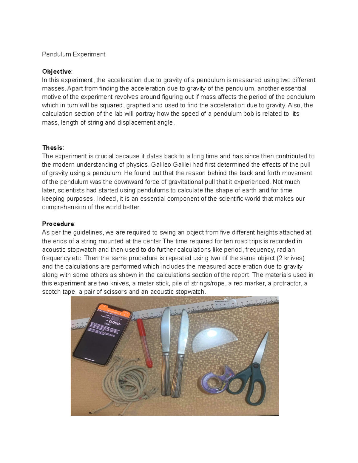 Pendulum Report - Pendulum Experiment Objective: In this experiment ...