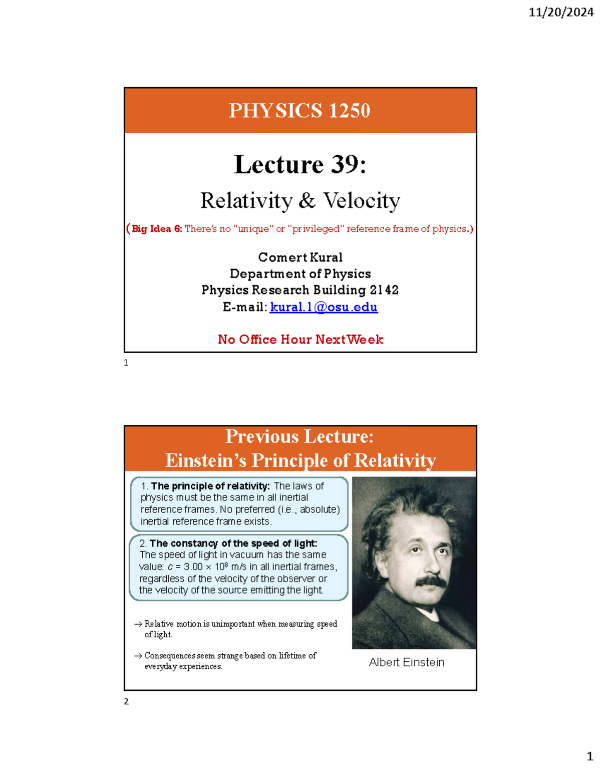 Lecture 39 Notes - PHYSICS 1250 Lecture 39: Relativity & Velocity ...