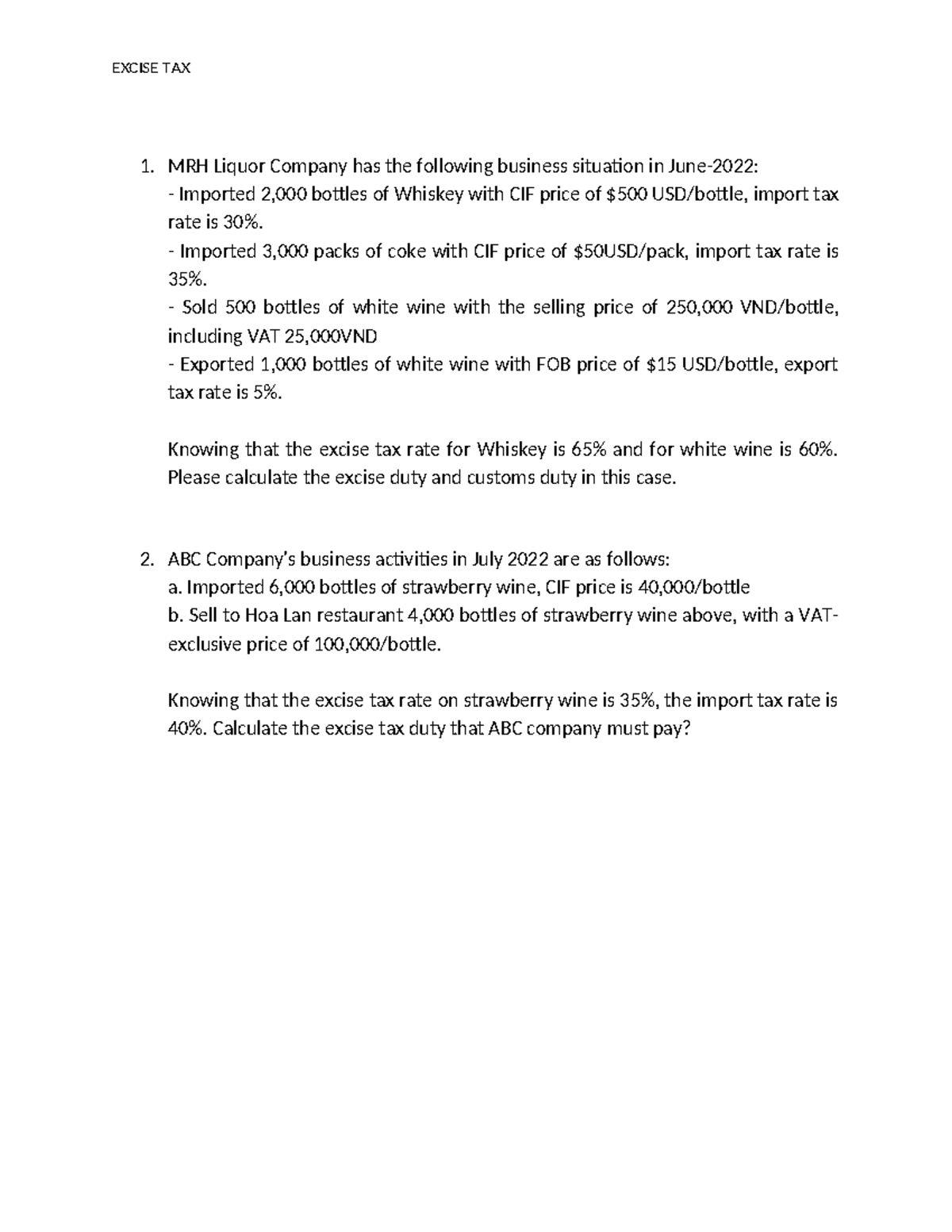 Excise tax - practice - thuyết trình - EXCISE TAX 1. MRH Liquor Company ...
