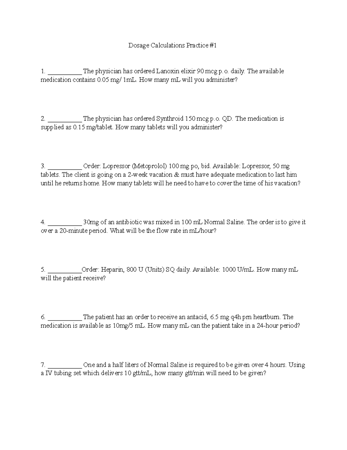 Dosage Calculations Practice - daily. The available medication contains ...