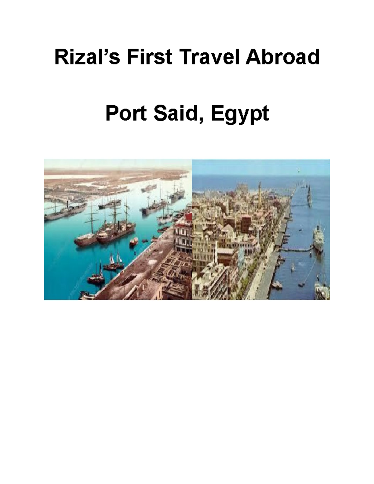 Rizals First Travel Abroad - Rizal’s First Travel Abroad Port Said ...