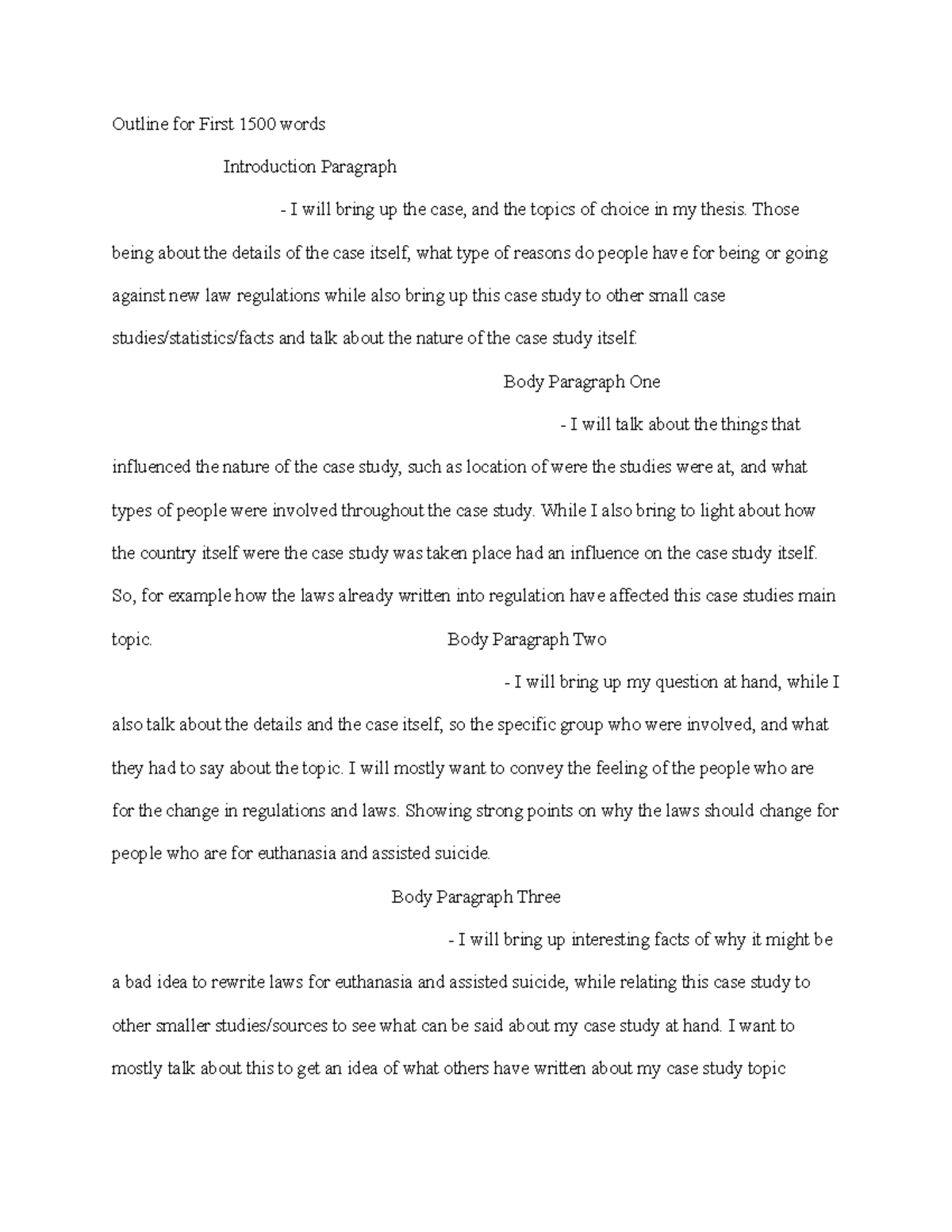 Outline for First 1500 words Introduction Paragraph - Those being about ...