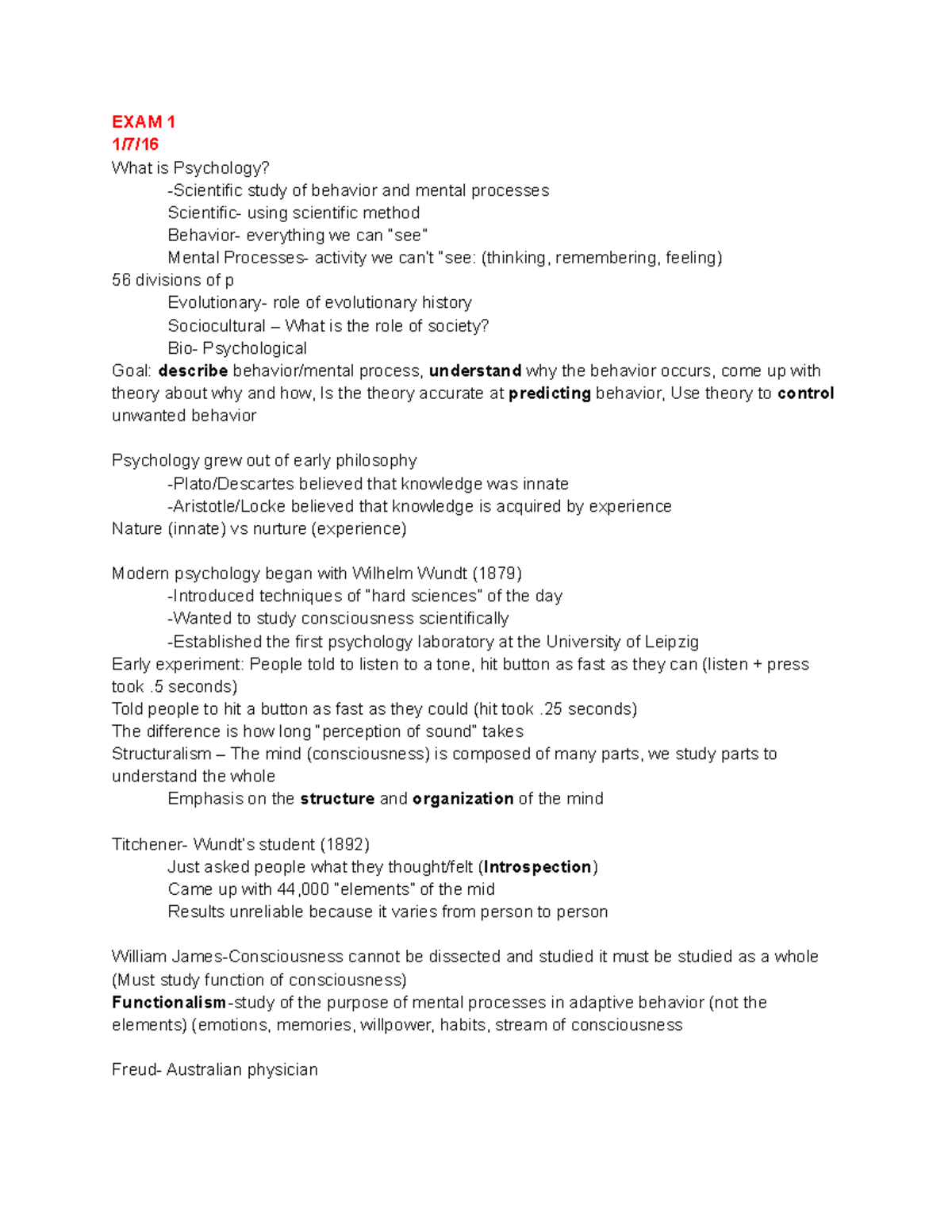 Exam 1 Notes - EXAM 1 1/7/ What is Psychology? -Scientific study of ...
