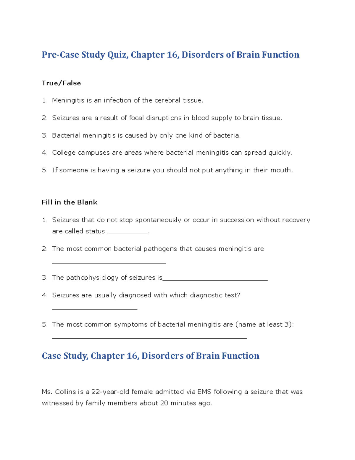 Disorders of Brain Function Case Study Seizure - Pre-Case Study Quiz ...