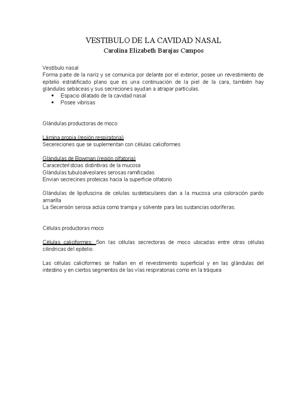 Resumen - Celulas productoras de moco - VESTIBULO DE LA CAVIDAD NASAL ...