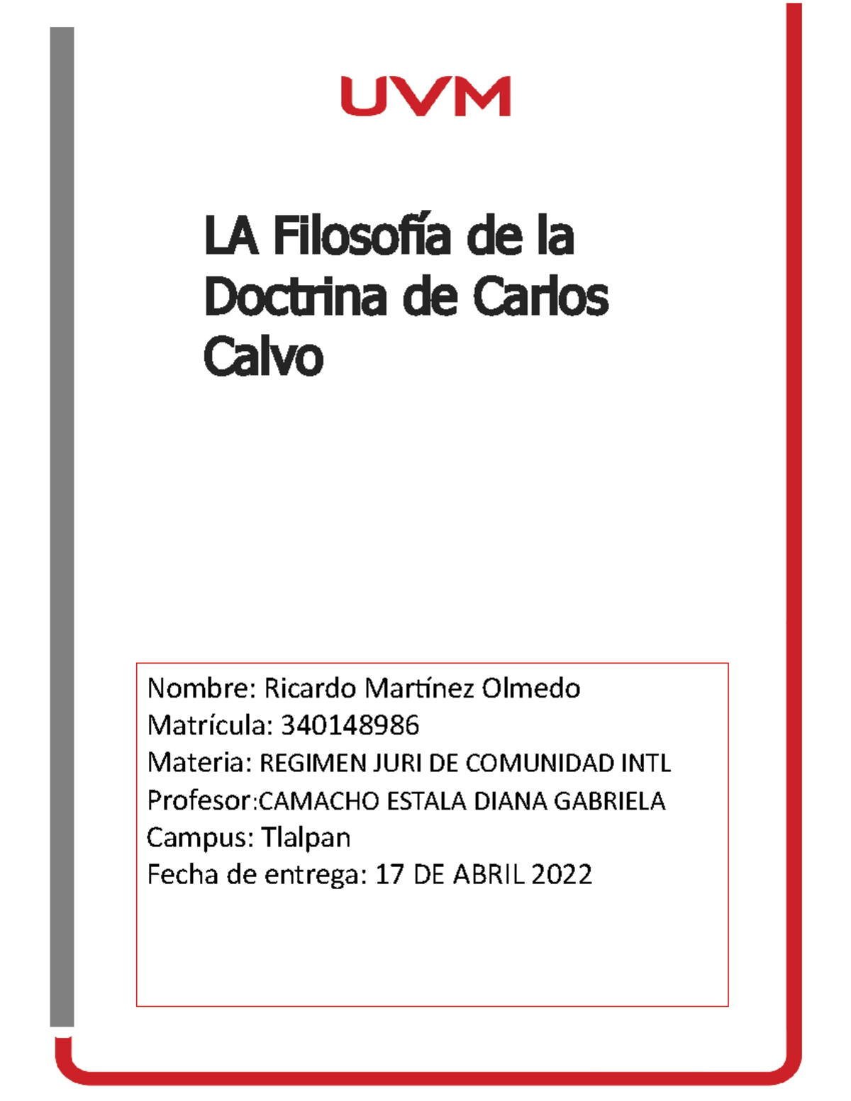 Doctrina Carlos Calvo - LA Filosofía de la Doctrina de Carlos Calvo ...