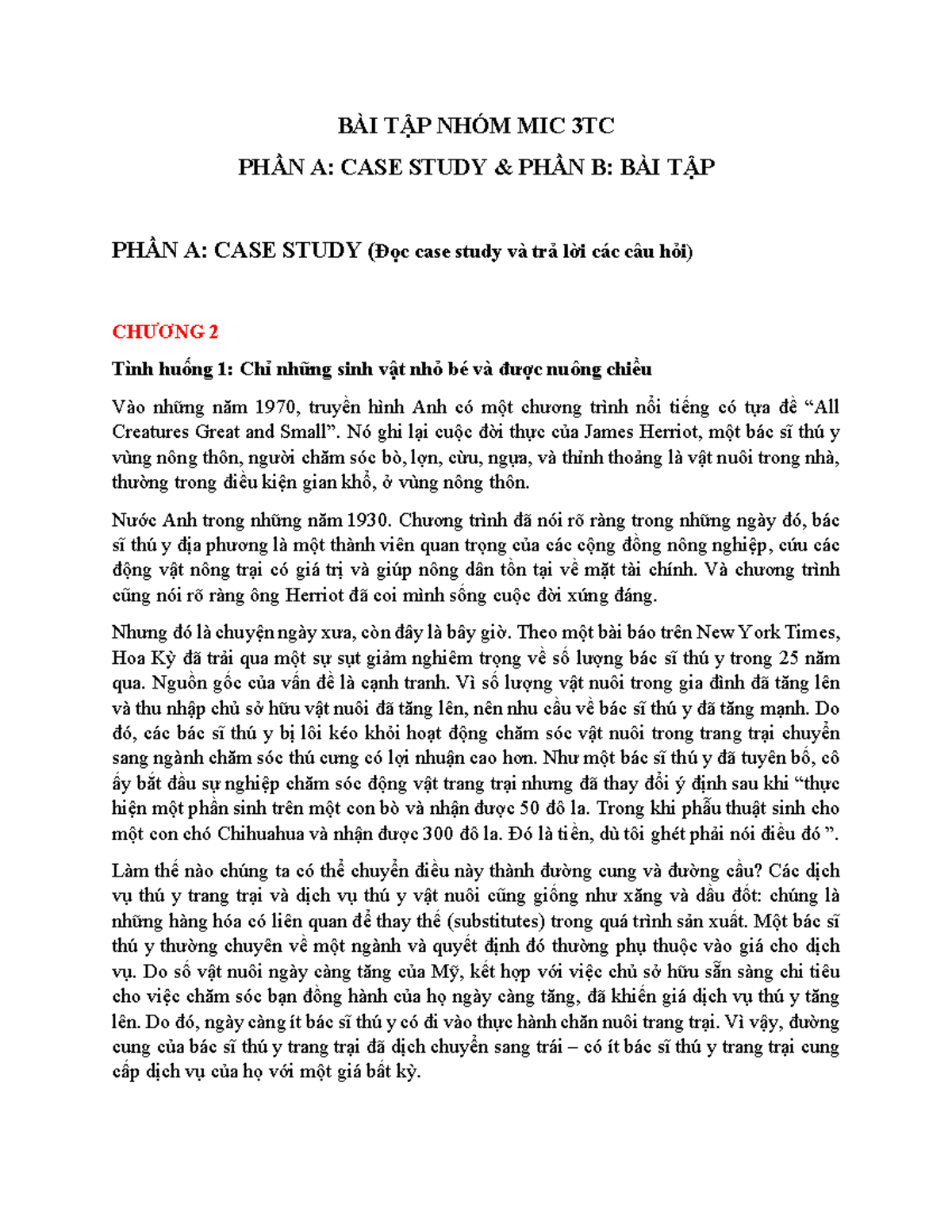 BÀI TẬP NHÓM MIC 3TC - BÀI TẬP NHÓM MIC 3TC PHẦN A: CASE STUDY & PHẦN B: BÀI TẬP PHẦN A: - Studocu