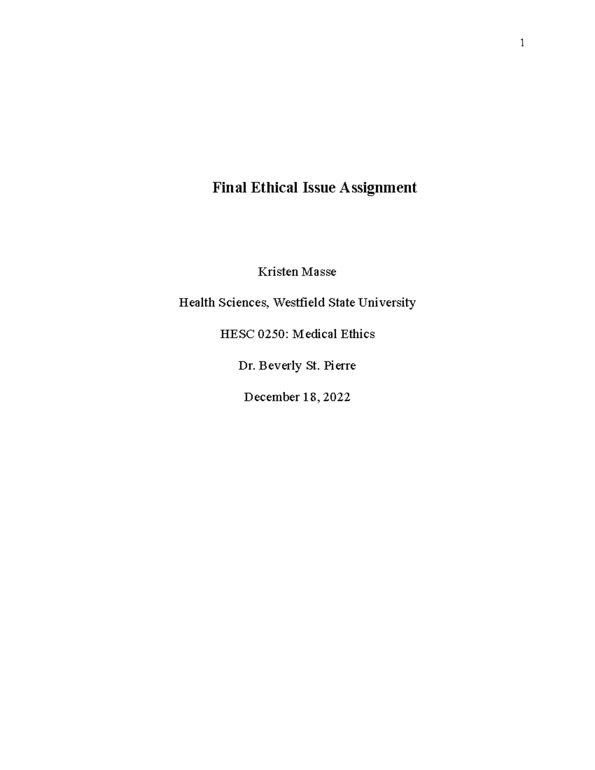 Final Ethical Issue Assignment - Final Ethical Issue Assignment Kristen ...