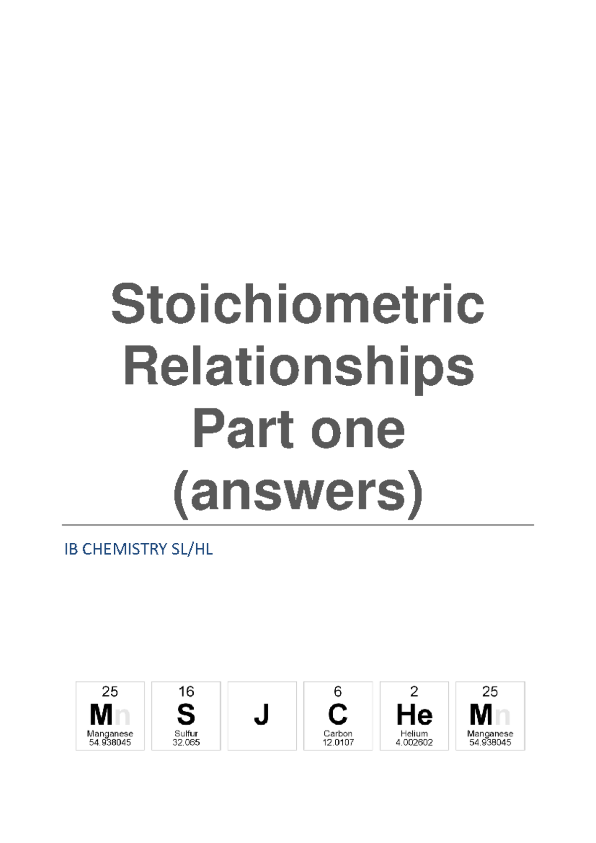 Topic 1 - Stoichiometric Relationships - Part 1 - Answers ...