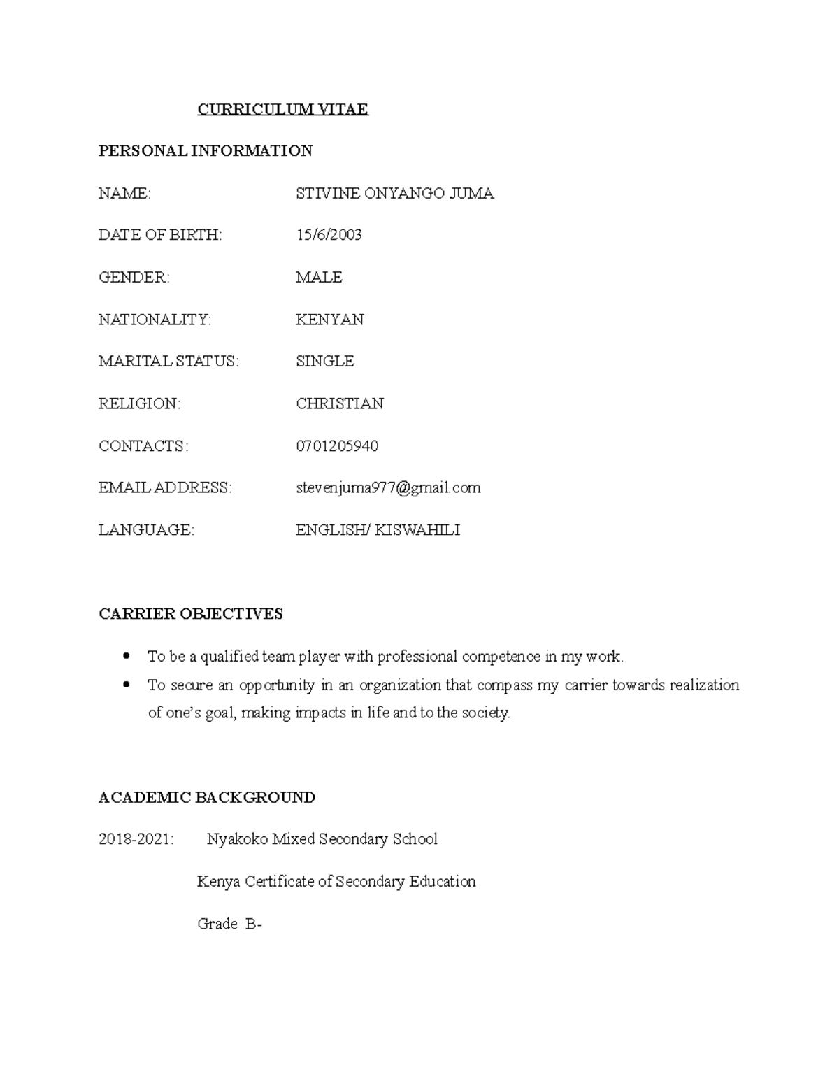 SJ CV - CURRICULUM VITAE PERSONAL INFORMATION NAME: STIVINE ONYANGO ...