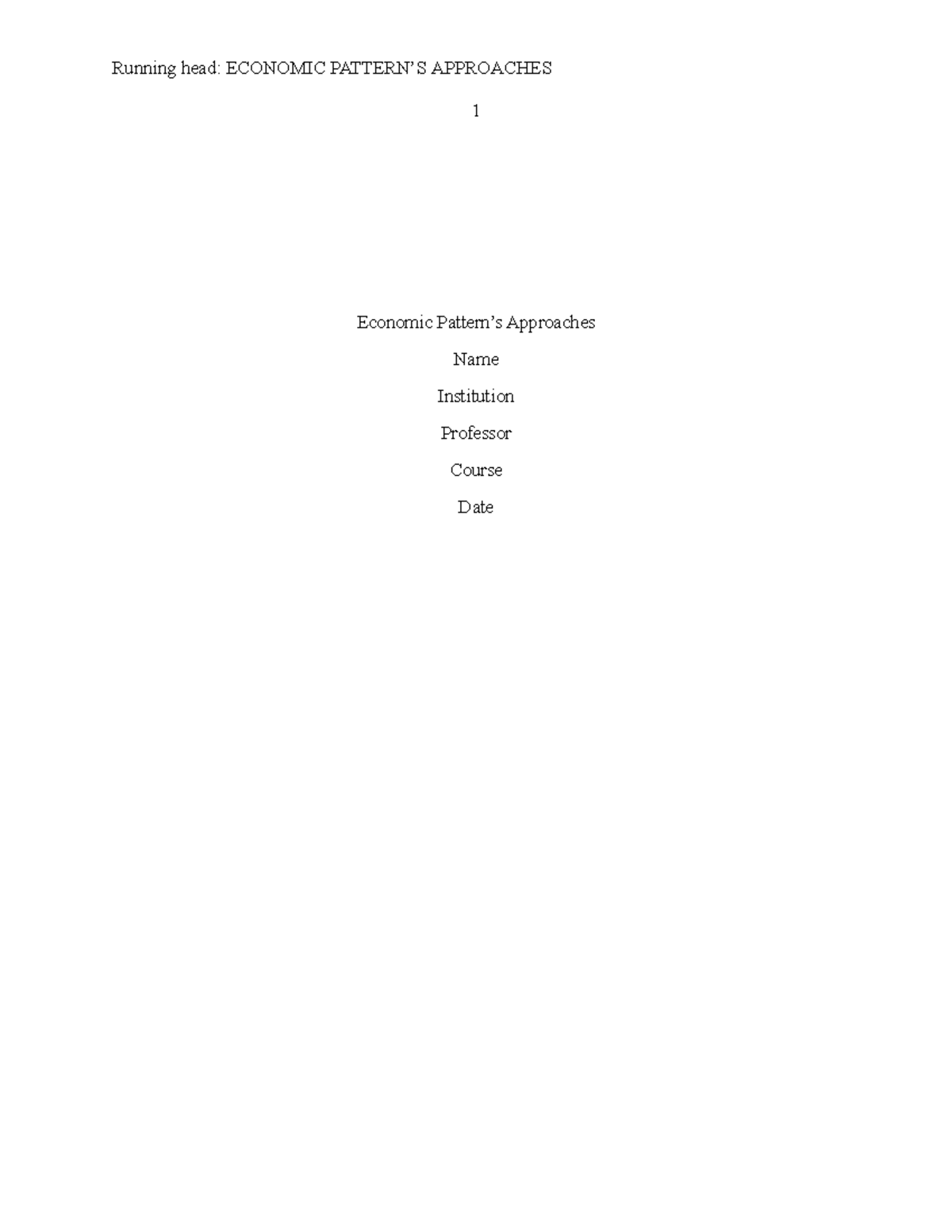 Economic patterns revision - Running head: ECONOMIC PATTERN’S ...