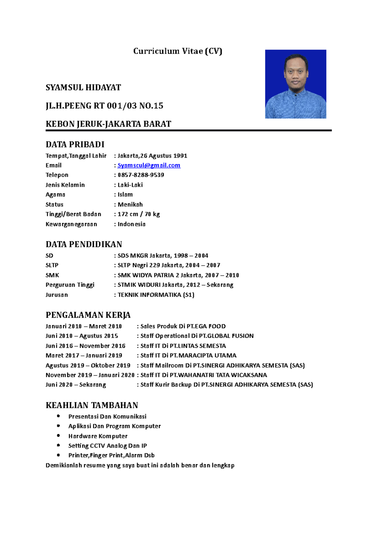 Curriculum Vitae syamsul - Curriculum Vitae (CV) SYAMSUL HIDAYAT JL.H ...