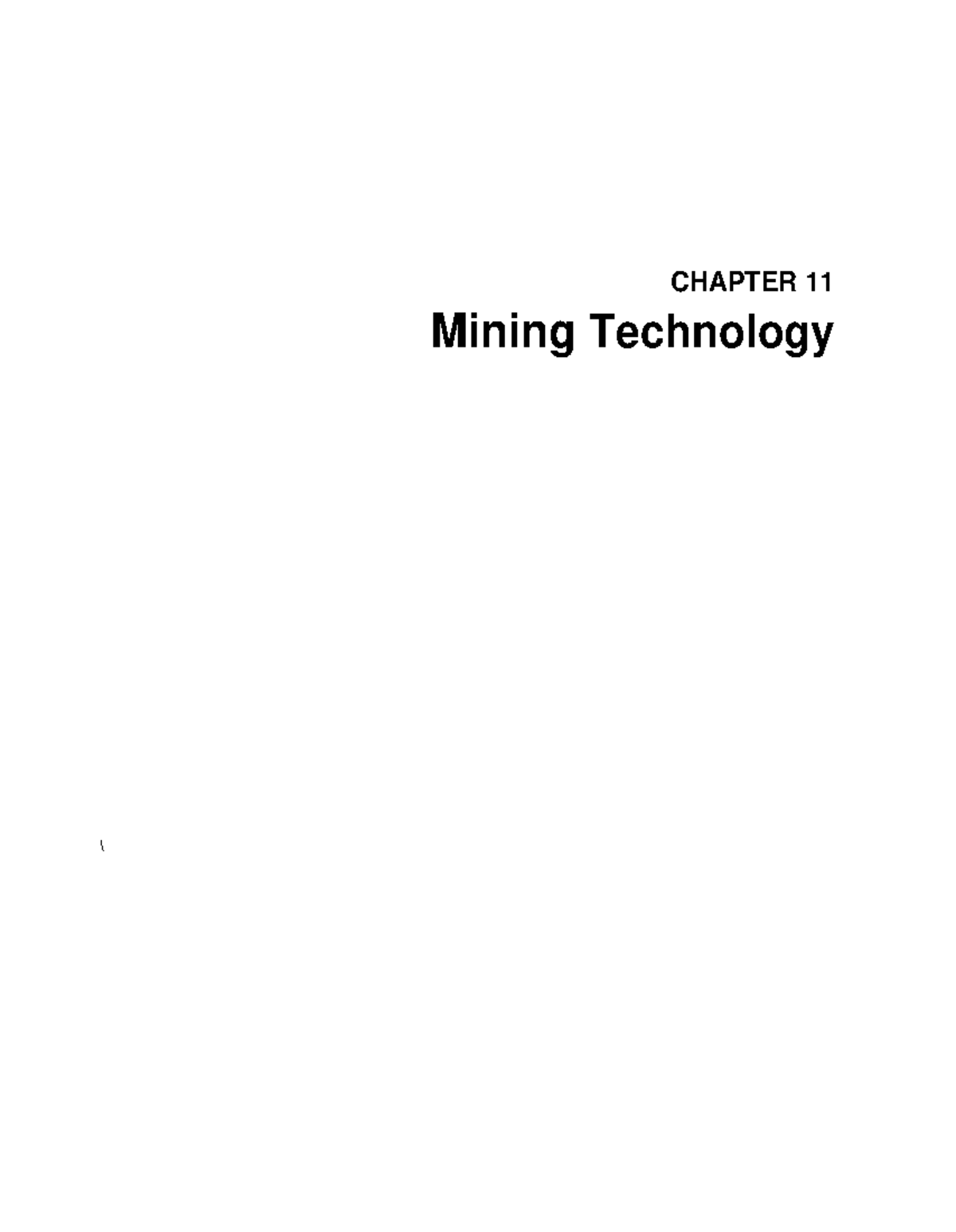 810313 - CHAPTER 11 Mining Technology \ Contents Page Introduction and Overview ...