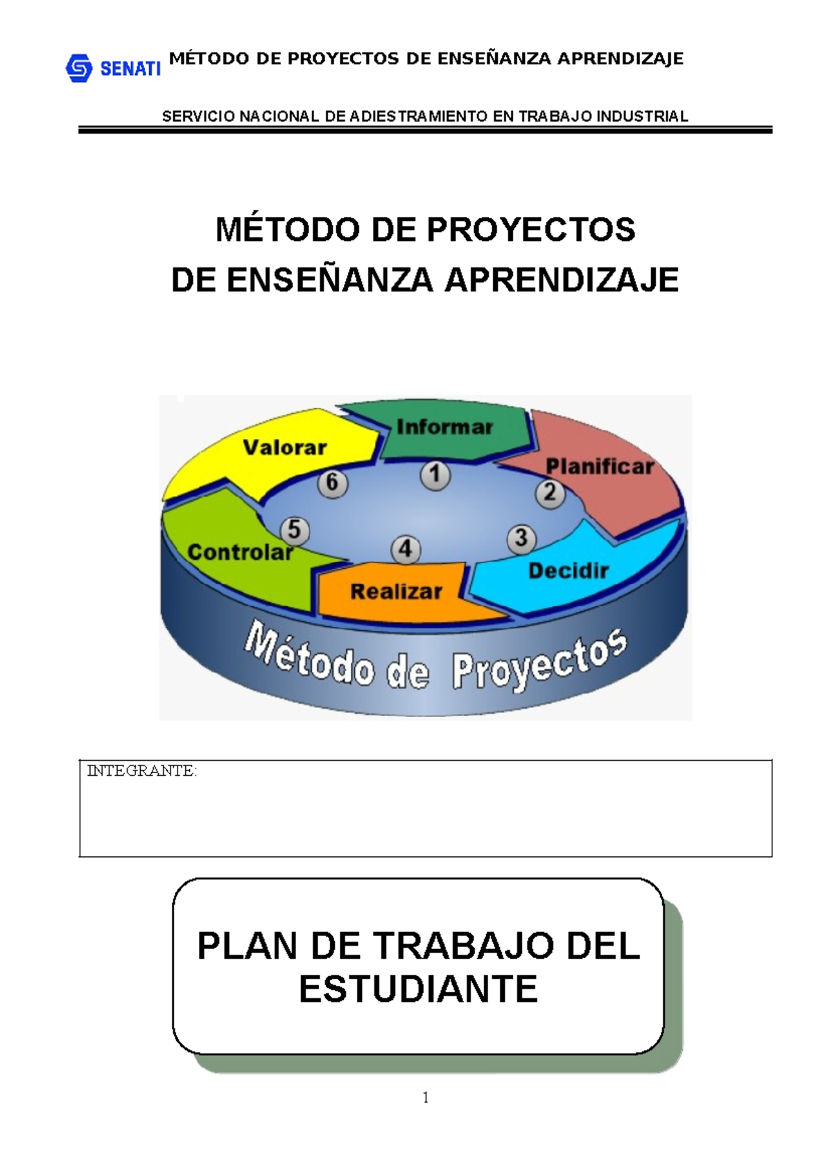 Formato Metodo Proyecto- PLAN DEL Estudiante - PLAN DE TRABAJO DEL ...