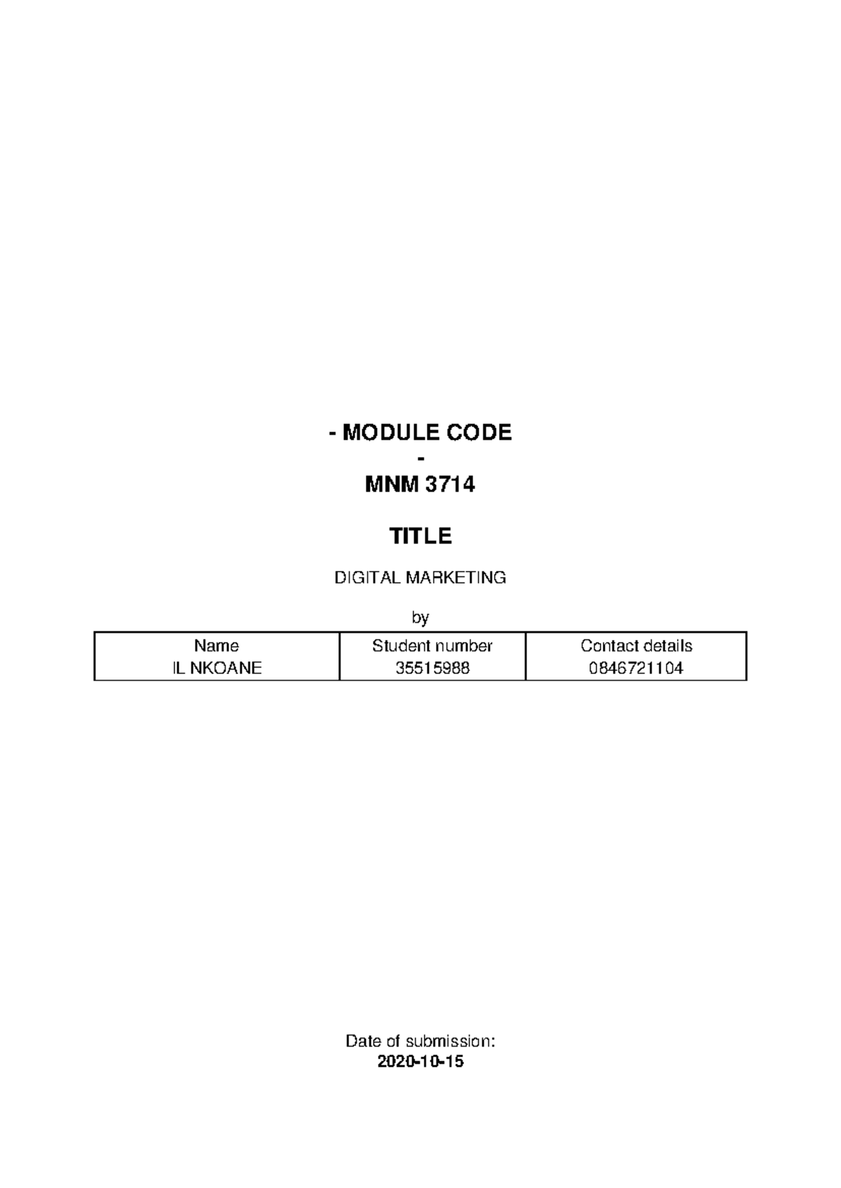 MNM3714 Digital Marketing assignment 02 - MODULE CODE - MNM 3714 TITLE DIGITAL MARKETING by Name ...