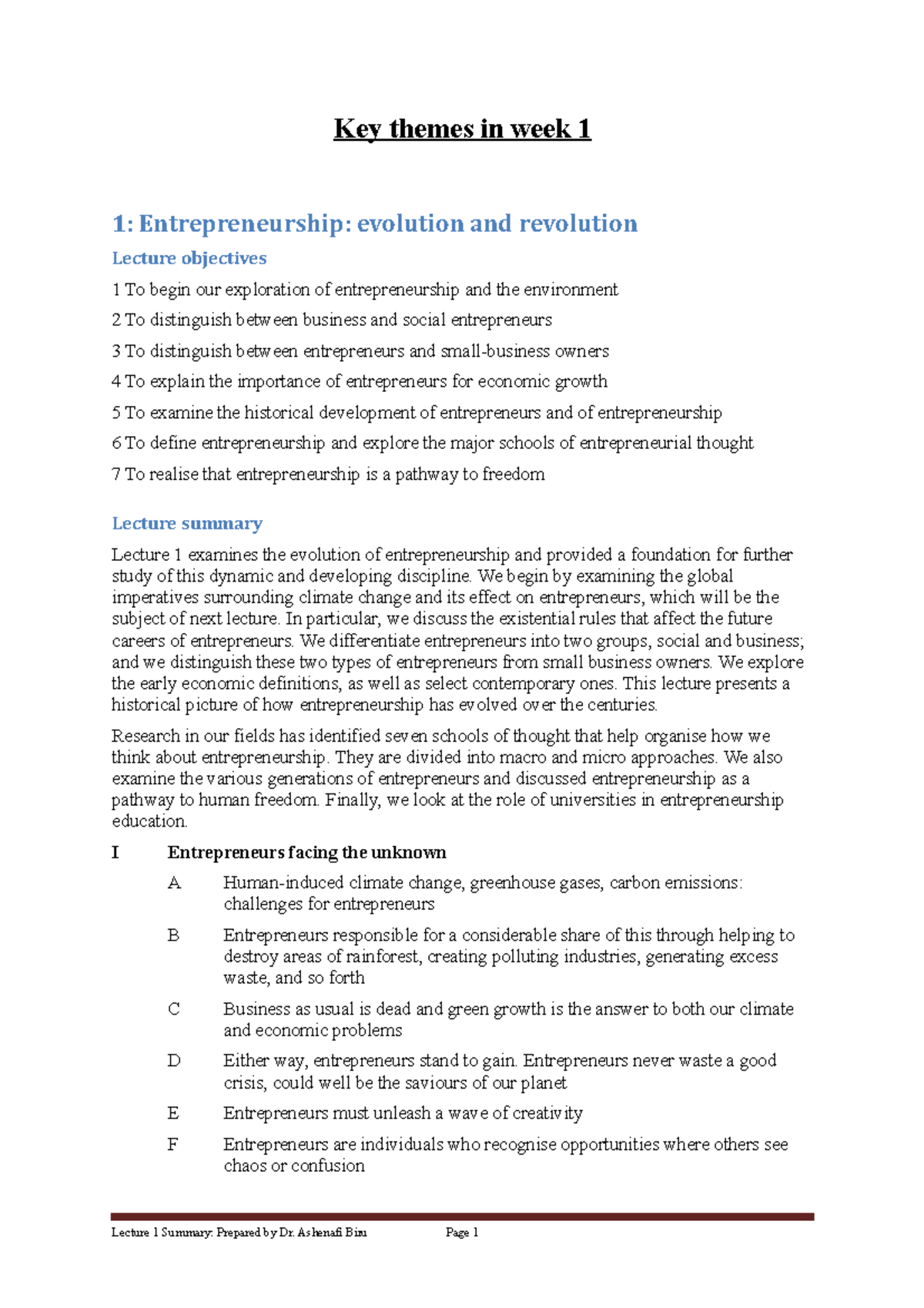 Lecture Summary -EP Week 1 - Key themes in week 1 1: Entrepreneurship: evolution and revolution ...